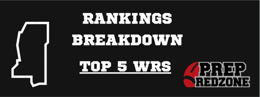 Rankings Breakdown: Top 5 WRs of 2022 - Prep Redzone