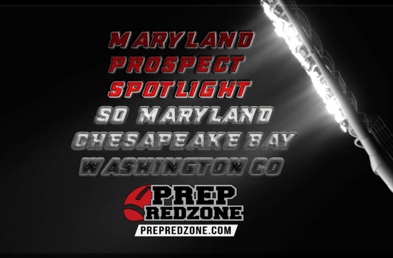 Players to Watch: So. Maryland, Washington Co., Chesapeake Bay - Prep Redzone
