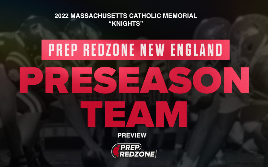 2022 Season Preview: Catholic Memorial "Knights" - Prep Redzone
