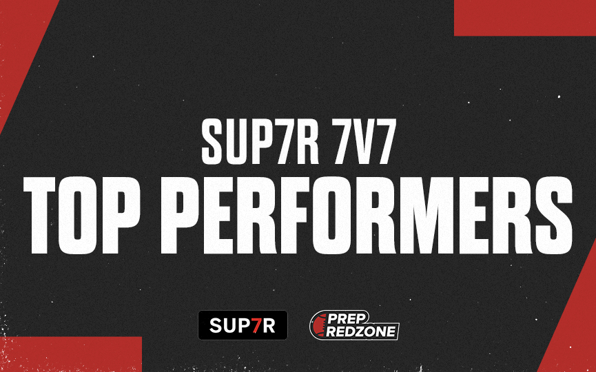 Super 7v7 Top Performers - Prep Redzone