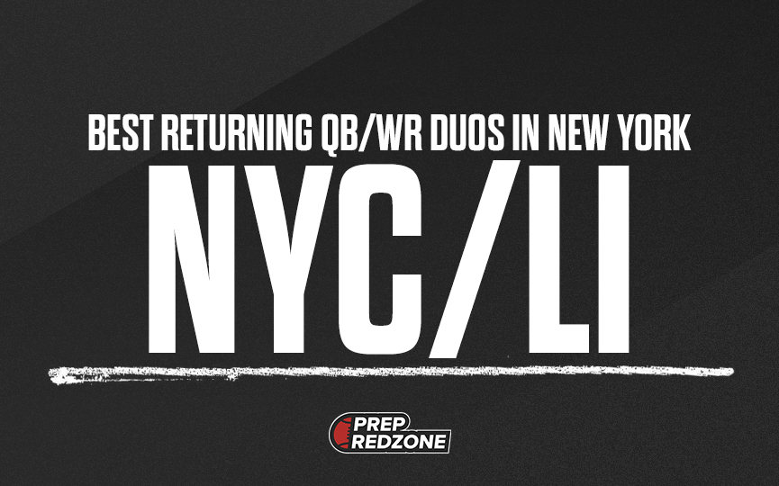Best Returning QB/WR Duos in New York: NYC/LI Part I - Prep Redzone