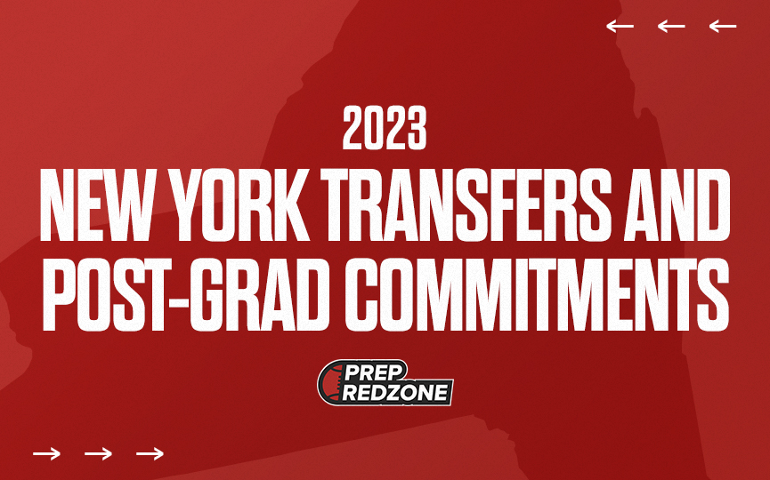 New York Transfers & Post-Grad Commitments - Prep Redzone