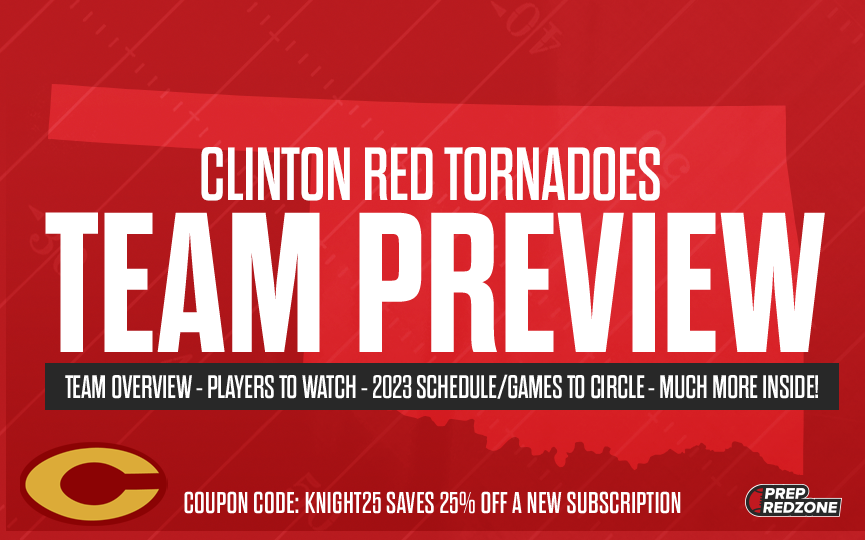 Clinton Red Tornadoes OK 2023 Team Preview - Prep Redzone