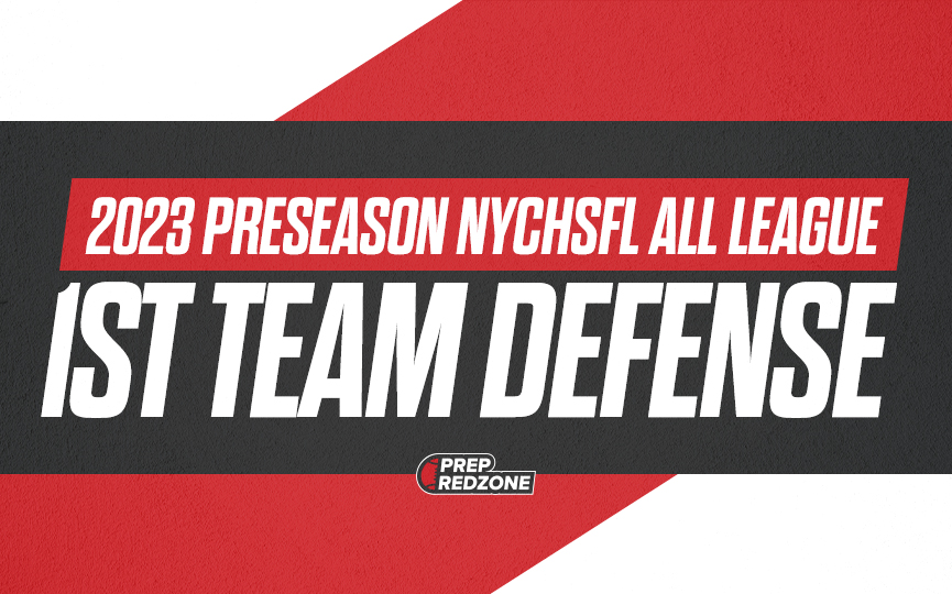 2023 Preseason NYCHSFL All League 1st Team Defense - Prep Redzone