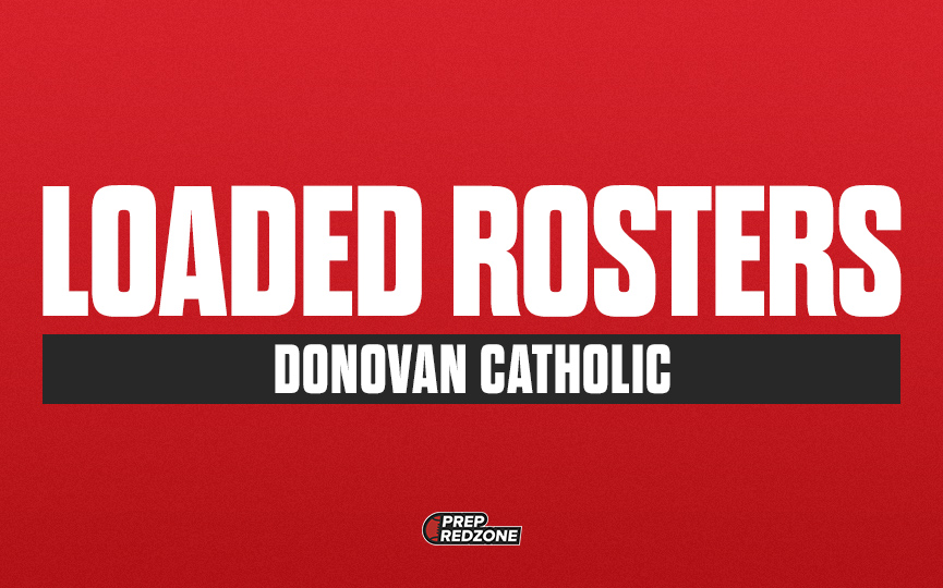 Loaded Rosters: Donovan Catholic - Prep Redzone