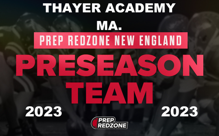 2023 Season Preview: Thayer Academy" - Prep Redzone