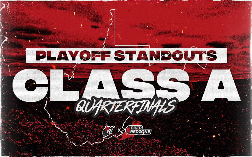 Class A Playoffs Standouts: Quarterfinals - Prep Redzone
