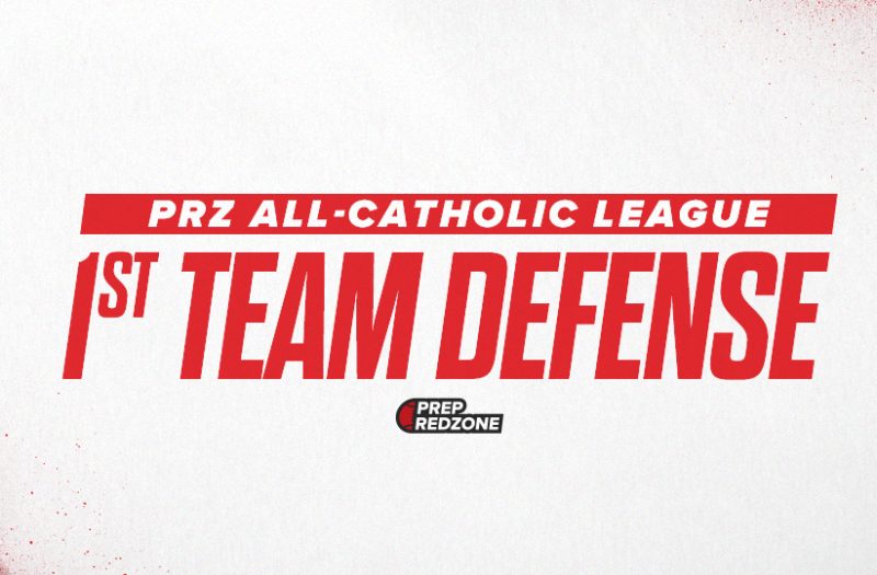 Prep Redzone All Catholic League 1st Team Defense - Prep Redzone