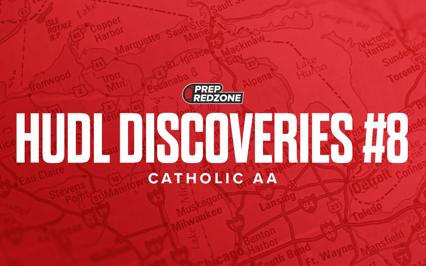 Hudl Discoveries #8 - Catholic AA - Prep Redzone