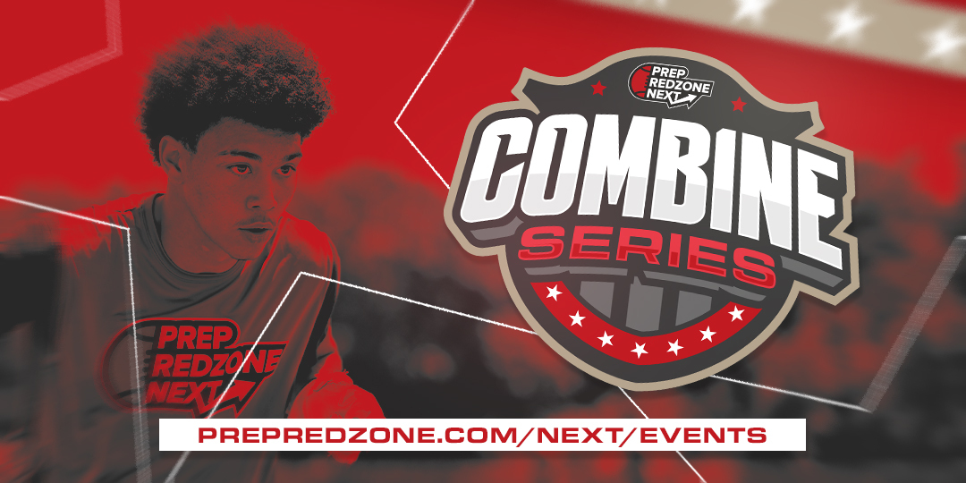 Introducing the Prep Redzone Next Combine Series - Prep Redzone