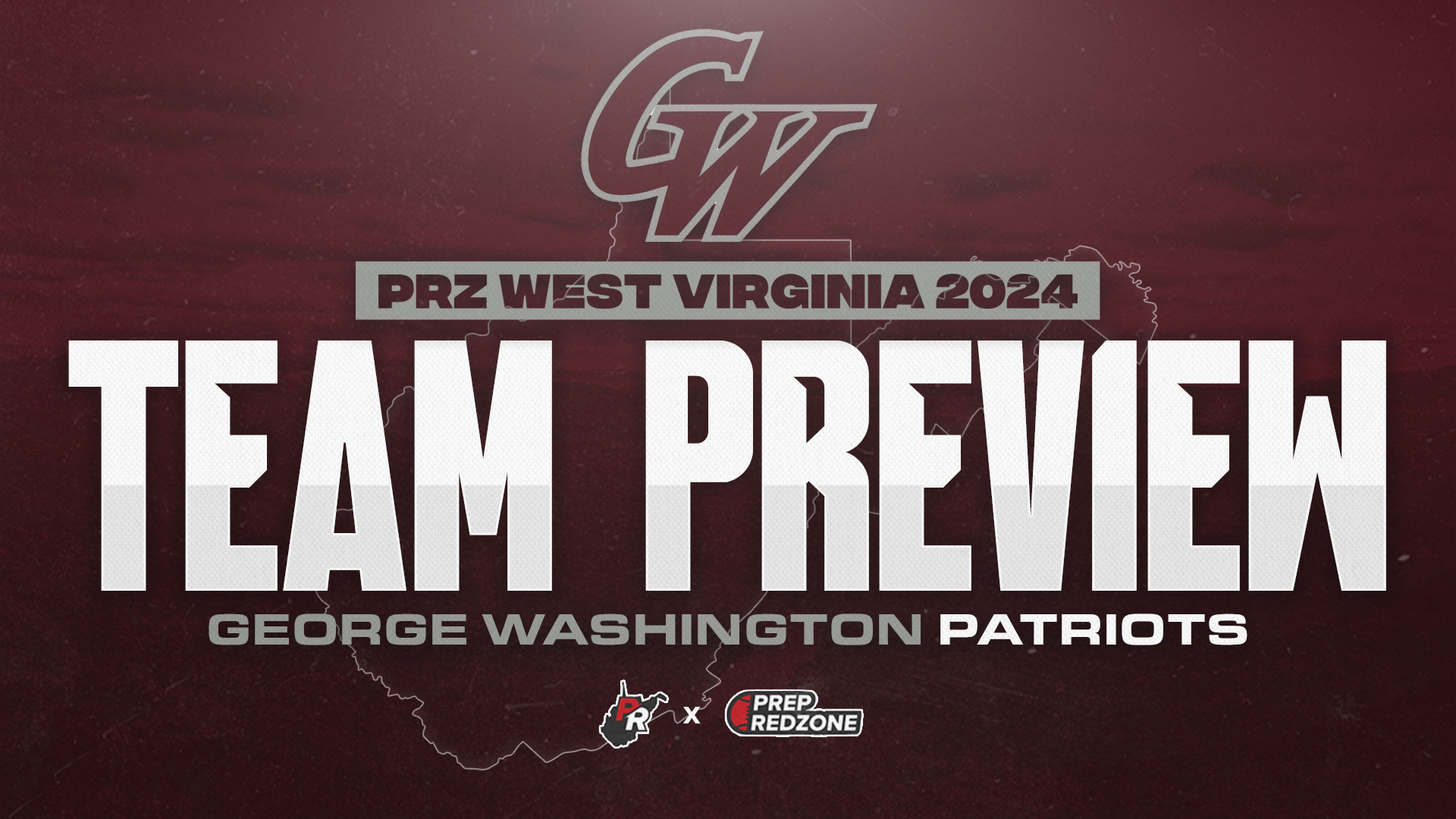 2024 WV Team Preview: George Washington Patriots - Prep Redzone