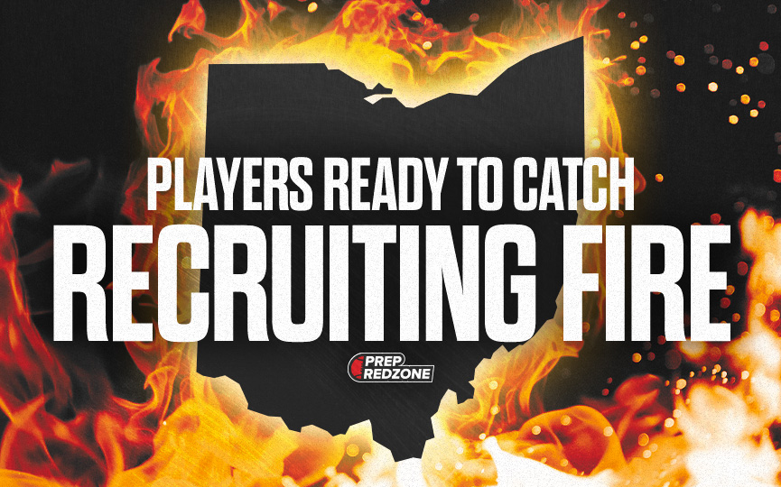 Players Ready To Catch Recruiting Fire Part 2 - Prep Redzone