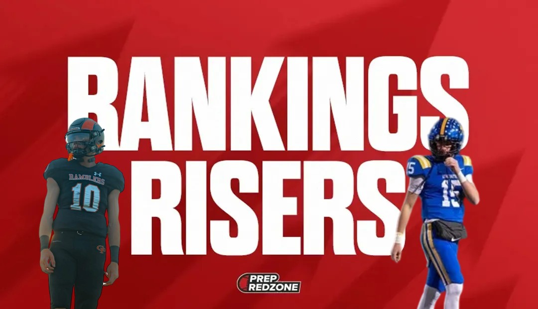 2027 Rankings: Biggest Risers - Prep Redzone