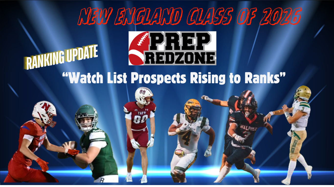 Watch List Prospects Rising to Ranks - Prep Redzone