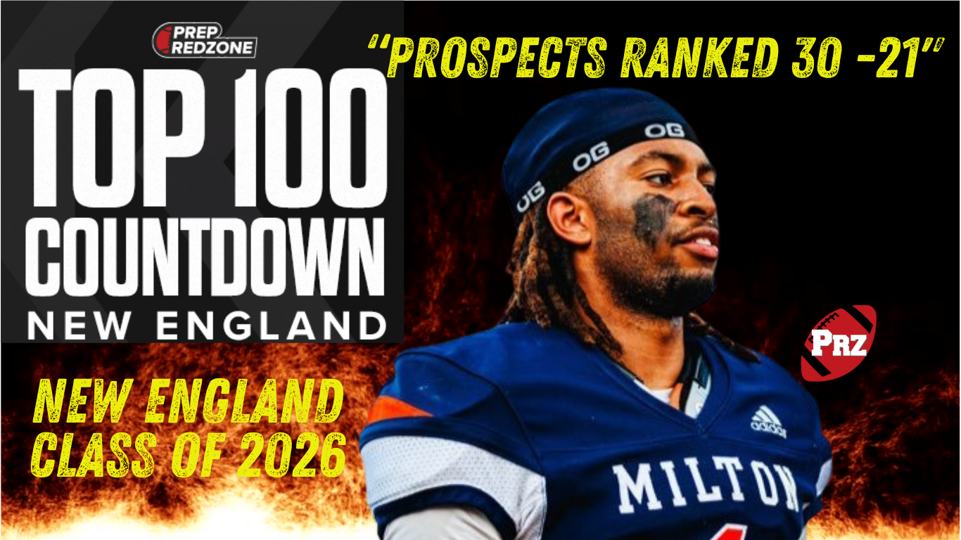 C/O 2026 Top 100 Countdown: Prospects Ranked 30-21 - Prep Redzone