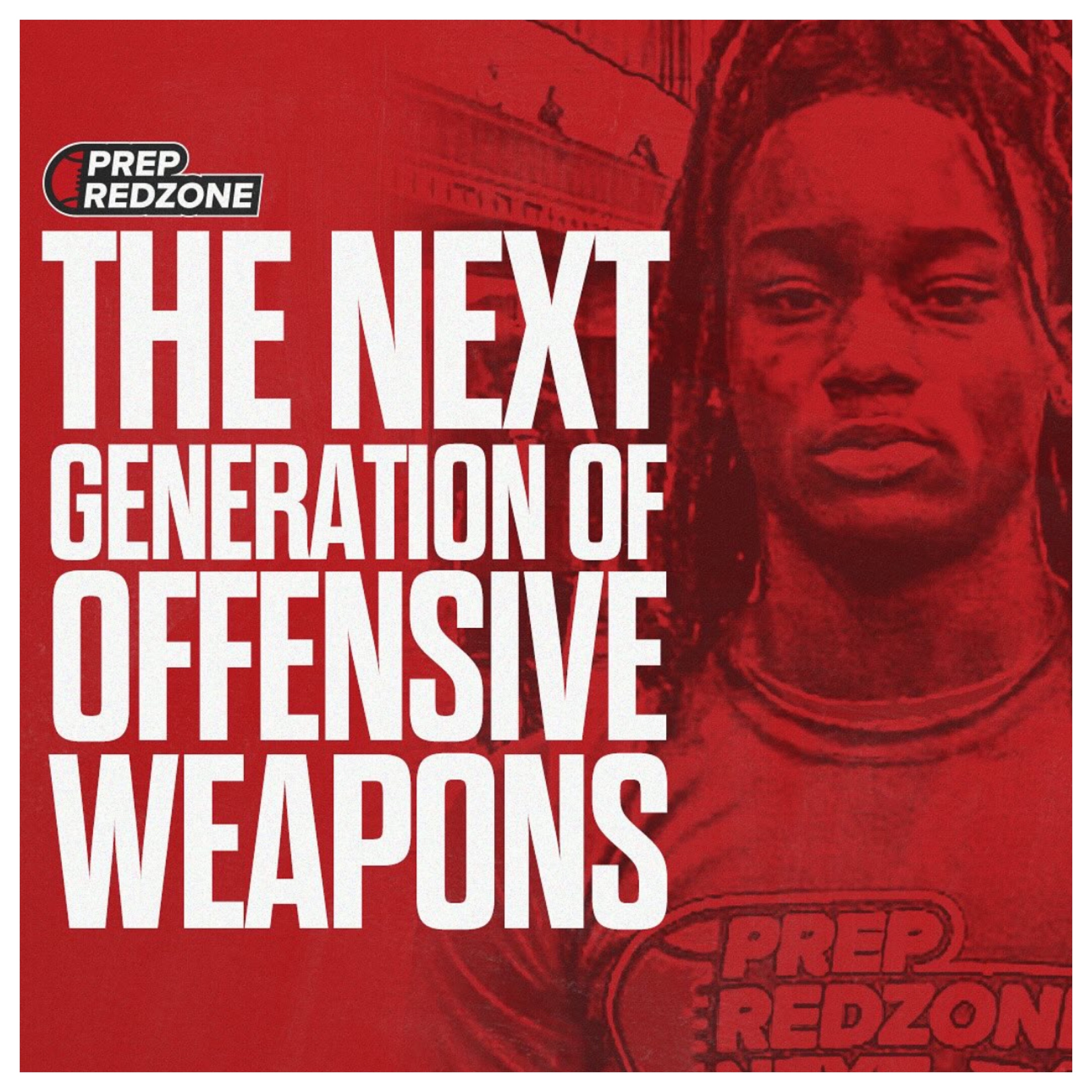 Next Generation of Offensive Weapons - Prep Redzone