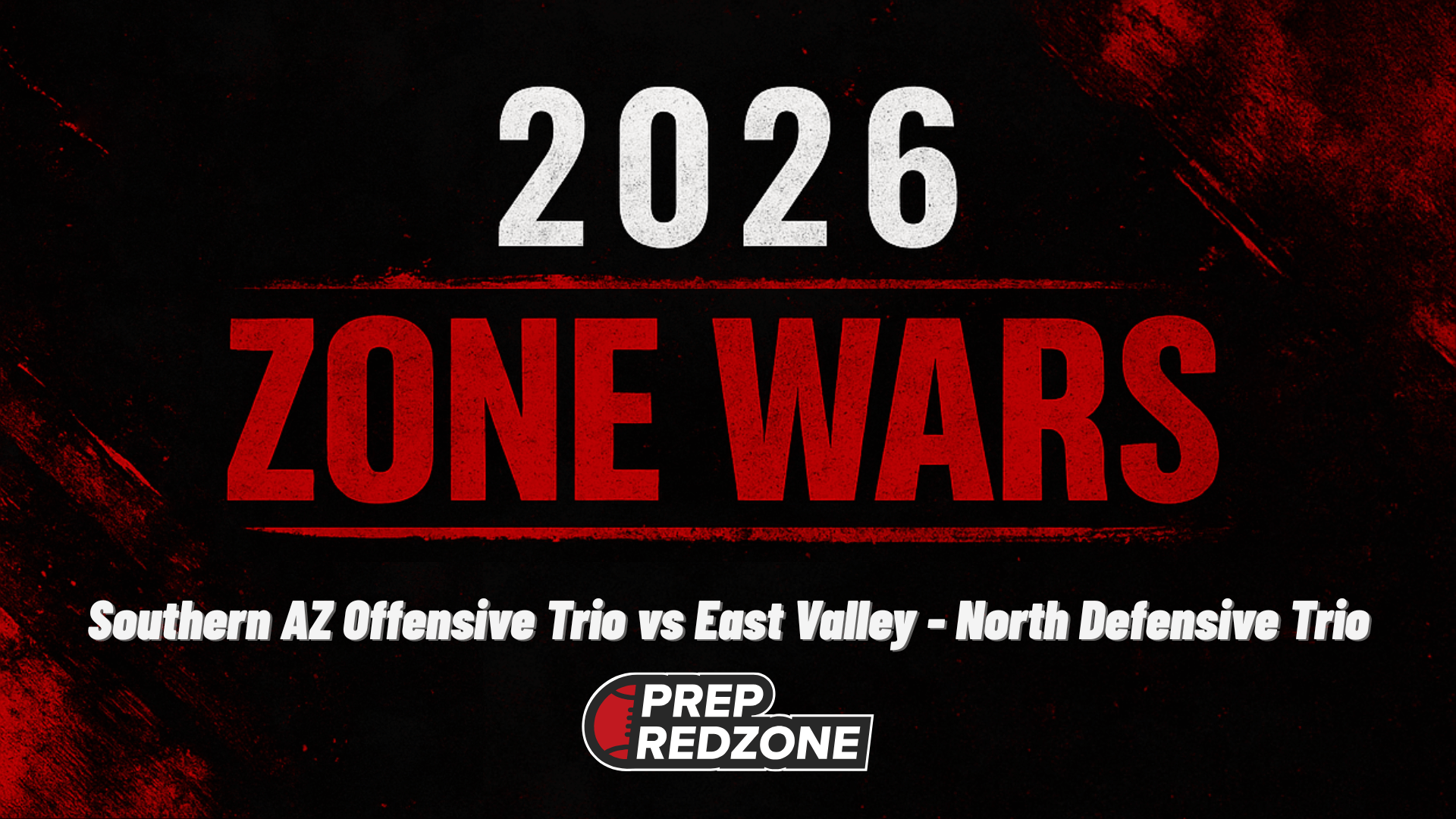 2026 Zone Wars: SoAZ Off. Trio vs East Valley - North Def. Trio - Prep ...