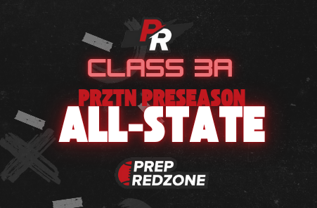 Class 3A Preseason All-State/Awards - Prep Redzone