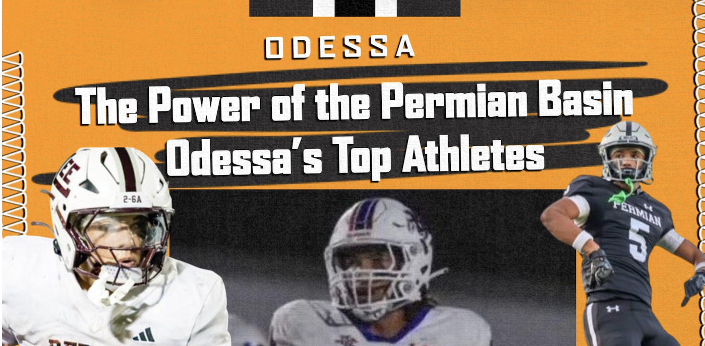 The Power of the Permian Basin: Odessa’s Top Athletes - Prep Redzone