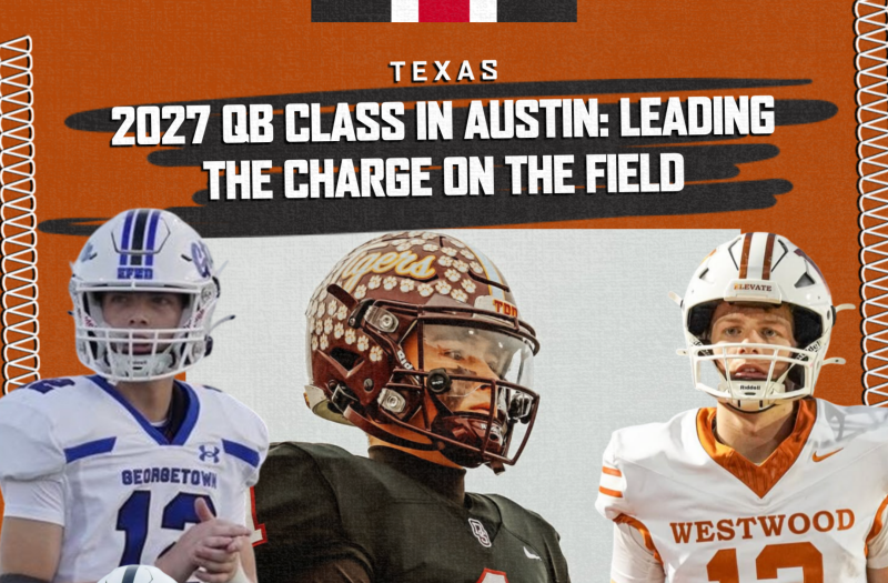 2027 QB Class in Austin: Leading the Charge on the Field - Prep Redzone